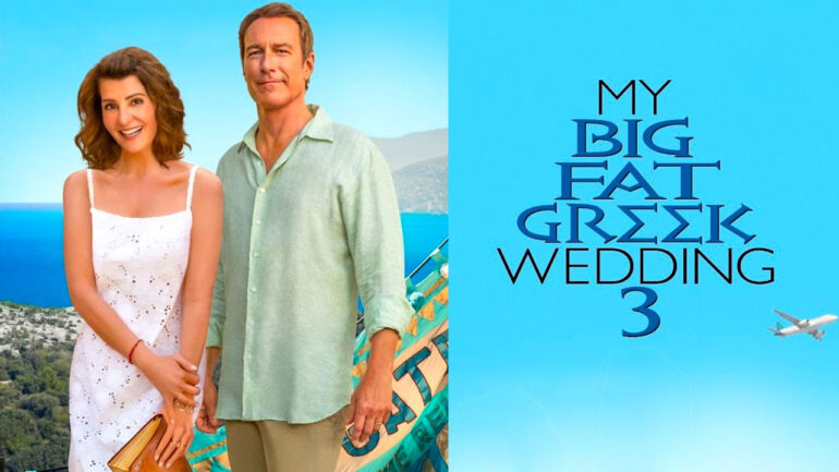My Big Fat Greek Wedding 3 - Movie