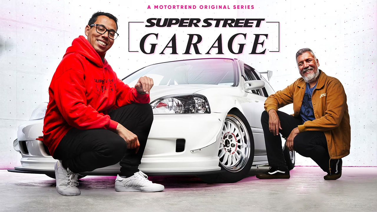 Super Street Garage - MotorTrend Reality Series - Where To Watch