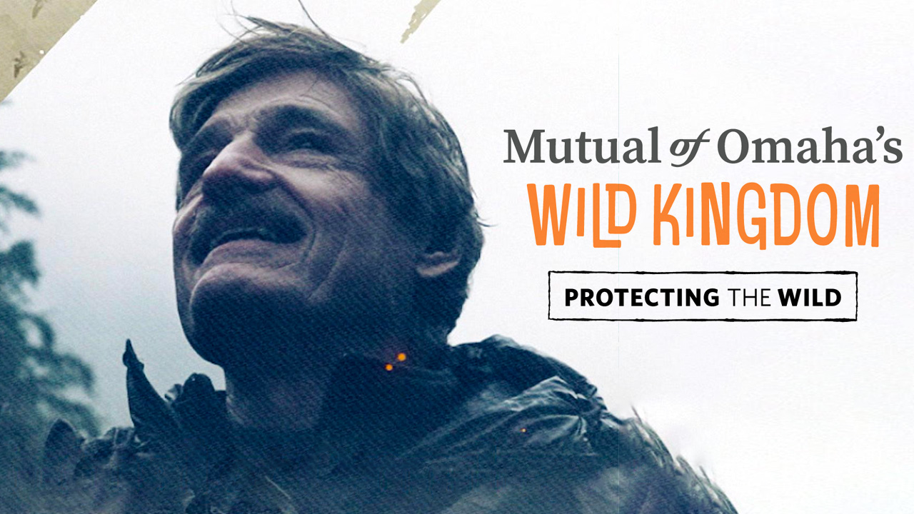 Mutual of Omaha's Wild Kingdom: Protecting the Wild - NBC Reality Series