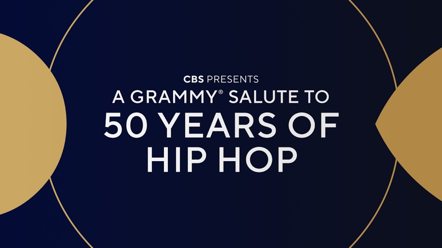 Cbs To Air A Grammy Salute To 50 Years Of Hip Hop Concert Special