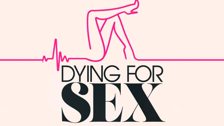 Dying For Sex Fx Miniseries