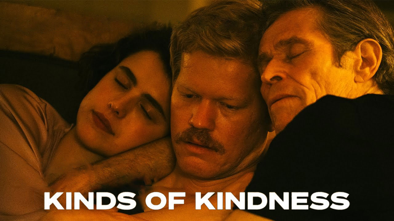 Kinds of Kindness - Movie