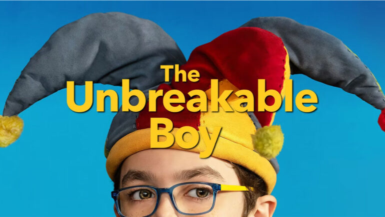 The Unbreakable Boy - Movie